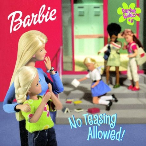 Barbie Rules #3: No Teasing Allowed (Look-Look): Gikow, Louise ...