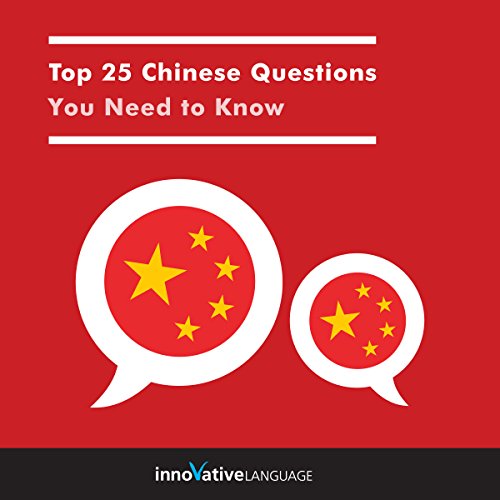 Top 25 Chinese Questions You Need to Know (Audio Download): Innovative ...