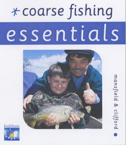 Coarse Fishing for Beginners (Essential Series): Kenneth Mansfield ...