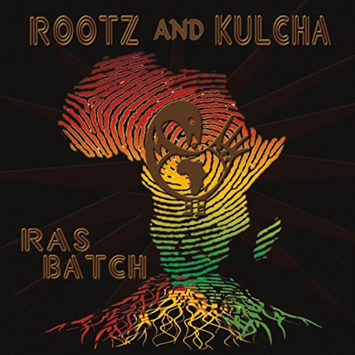 Play Rootz and Kulcha by Ras Batch on Amazon Music
