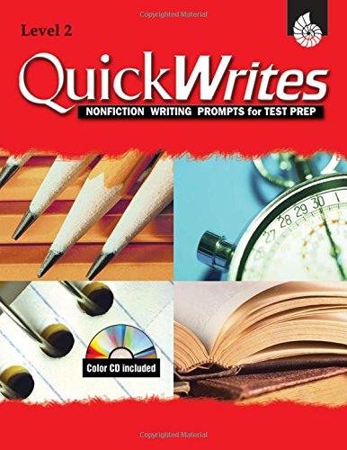 Quick Writes Level 2: Shell Education;Diana Herweck^Sarah Kartchner ...
