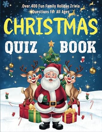 Christmas Quiz Book Over: 400 Fun Family Holiday Trivia Questions for ...