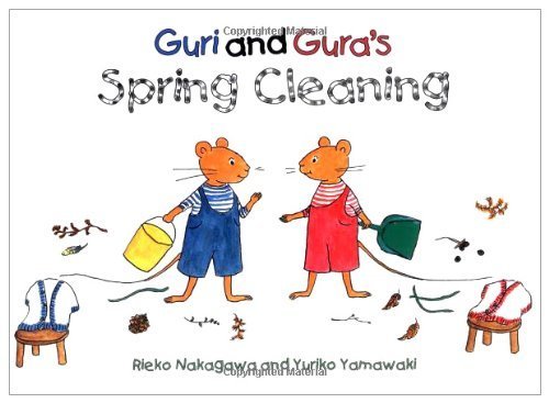 Guri and Gura's Spring Cleaning: Nakagawa, Rieko, Yamawaki, Yuriko ...