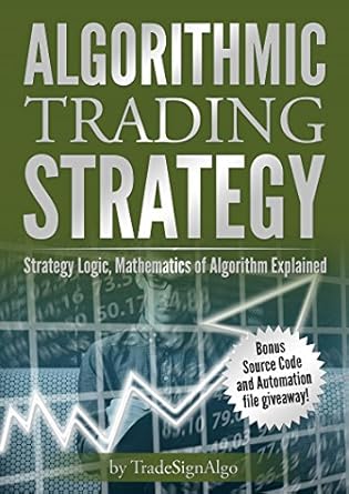 Amazon.com: Algorithmic Trading Strategy eBook : TradeSignalAlgo ...