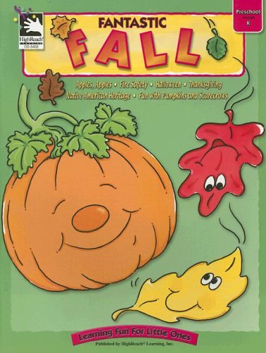 Fantastic Fall: Preschool Through K (Learning Fun for Little Ones ...