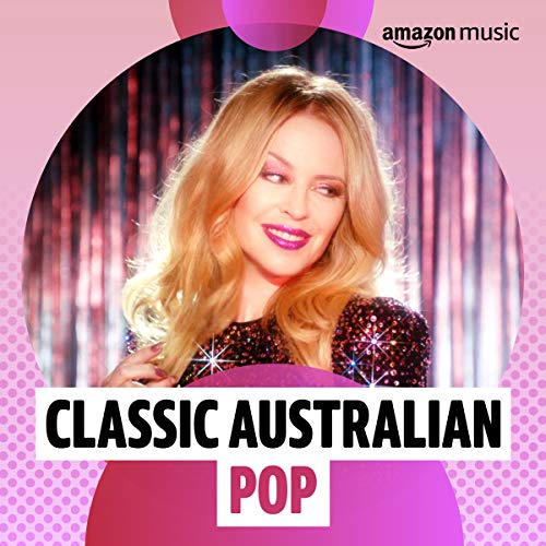 Play Classic Australian: Pop Playlist on Amazon Music Unlimited