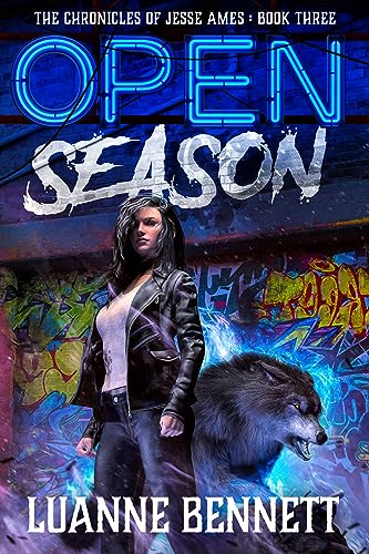 Open Season (The Chronicles of Jesse Ames Book 3) eBook : Bennett ...