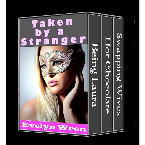 Amazon.com: TAKEN BY A STRANGER (A Taboo Sex with a Stranger Erotic Romance Bundle) (Audible ...