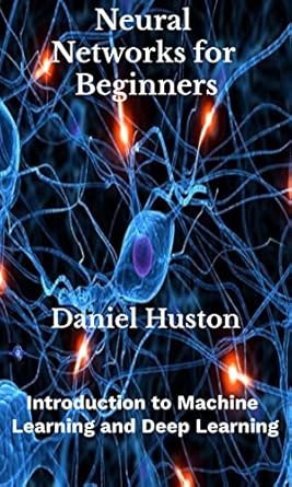 Amazon.com: Neural Networks for Beginners: Introduction to Machine ...