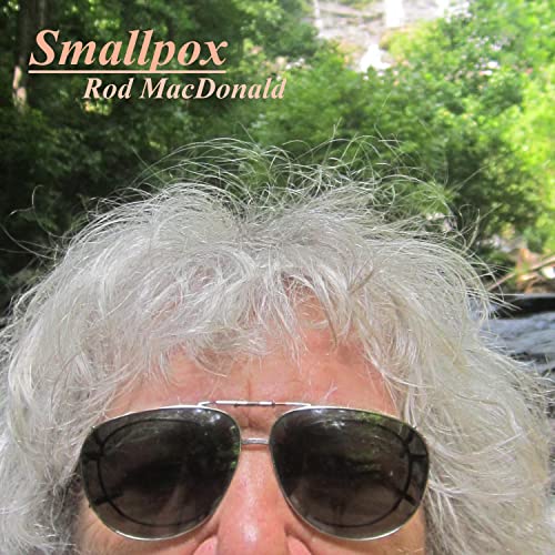 Amazon MusicでRod MacDonaldのSmallpoxを再生する