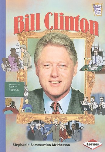 Bill Clinton (History Maker Biographies): McPherson, Stephanie ...