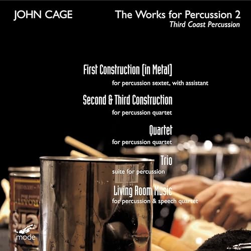 Play Cage: The Works for Percussion, Vol. 2 by Third Coast Percussion ...
