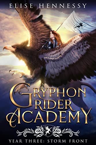 Amazon.com: Gryphon Rider Academy: Year 3: Storm Front (A Young Adult ...