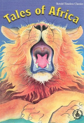 Tales of Africa (Cover-To-Cover Timeless Classics): Nancy Tolson ...