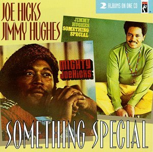Joe Hicks & Jimmy Hughes, Jimmy Hughes - Something Special - Amazon.com ...