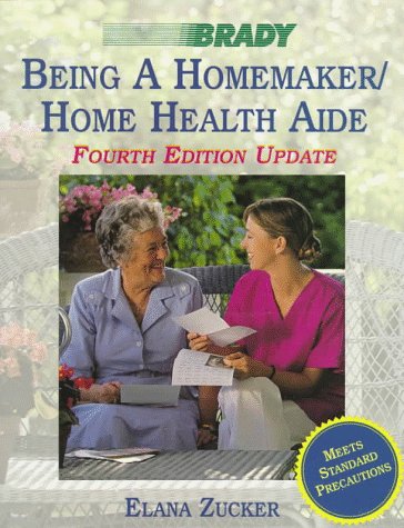 Being a Homemaker/Home Health Aide: 9780835951708: Medicine & Health ...