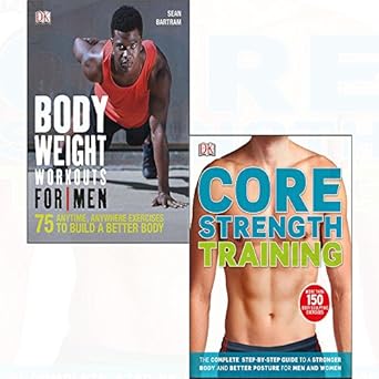 Bodyweight workouts for men 75 anytime, anywhere exercises, core ...