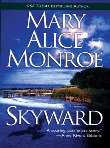 Skyward (Thorndike Press Large Print Basic Series): Amazon.co.uk: Monroe, Mary Alice ...
