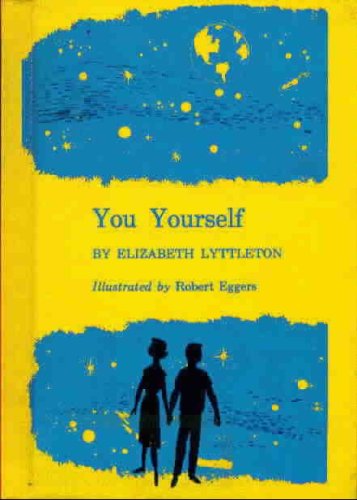 You, Yourself: Lyttleton, Elizabeth, Eggers, Robert: Amazon.com: Books