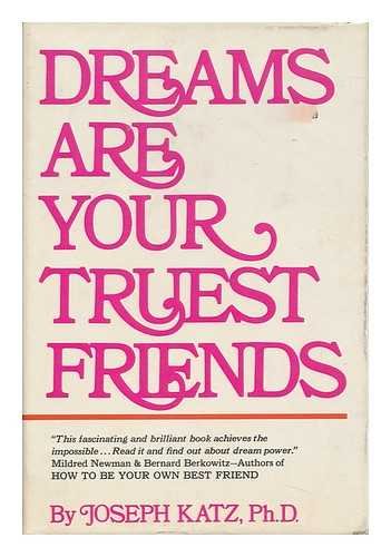 Dreams True Friend: Joseph Katz: 9780671219581: Amazon.com: Books