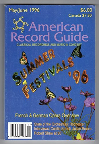 American Record Guide: Classical Recordings And Music In Concert: May ...