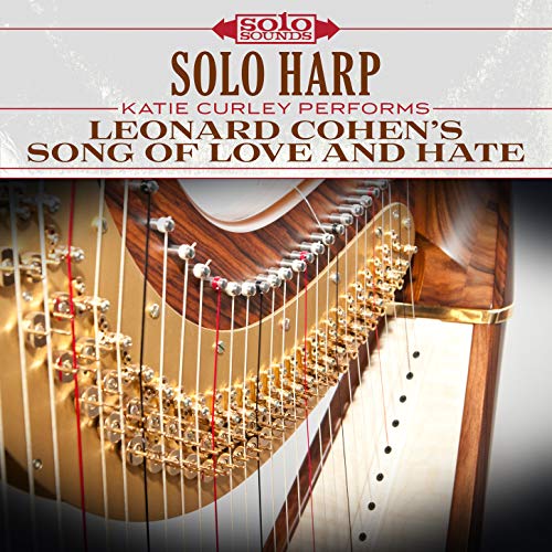 Amazon.com: Solo Harp: Leonard Cohen's Songs of Love and Hate : Solo ...