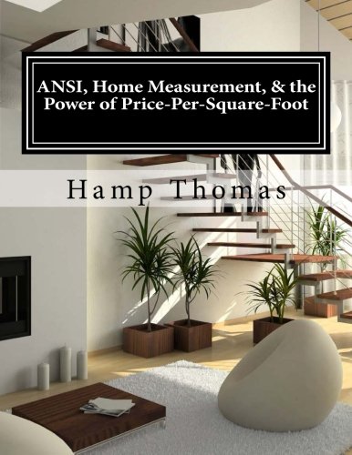 ANSI, Home Measurement, & the Power of Price-Per-Square-Foot: Florida ...