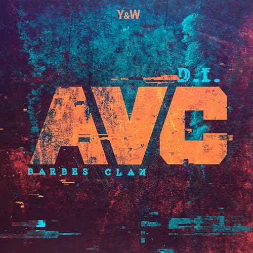 Play AVC by D.I Barbes Clan on Amazon Music
