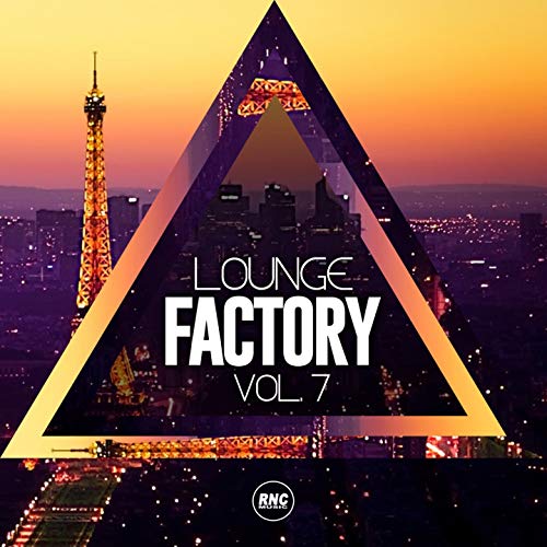Play Lounge Factory, Vol. 7 by VARIOUS ARTISTS on Amazon Music