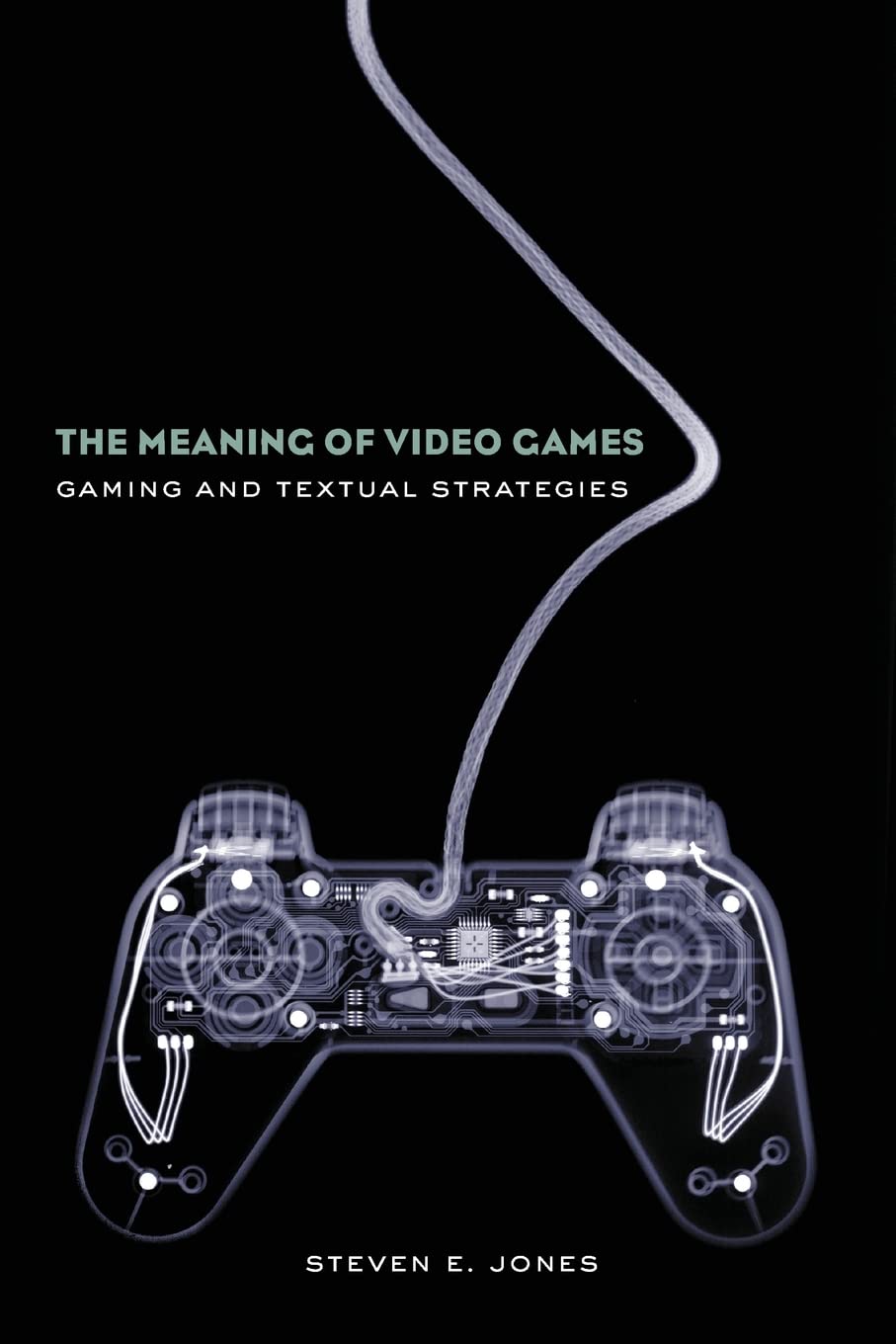 The Meaning of Video Games: Gaming and Textual Strategies ...