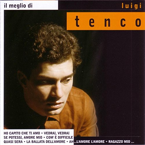 Il meglio di Luigi Tenco by Luigi Tenco on Amazon Music - Amazon.co.uk
