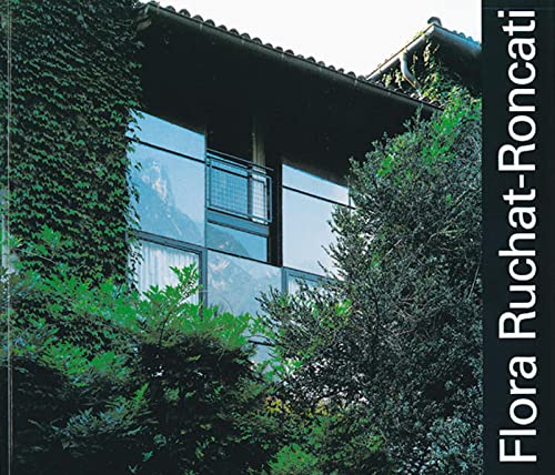 Flora Ruchat-Roncati : Friedli, Markus, Geissbühler, Dieter, Giraudi ...