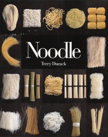 Noodle: Terry Durack: 9781864483475: Amazon.com: Books
