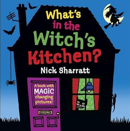 What's in the Witch's Kitchen?: Amazon.co.uk: Sharratt, Nick ...