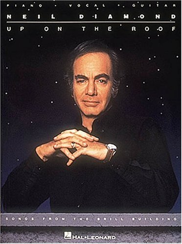 Neil Diamond - Up On The Roof: Diamond, Neil: 9780793529513: Amazon.com ...