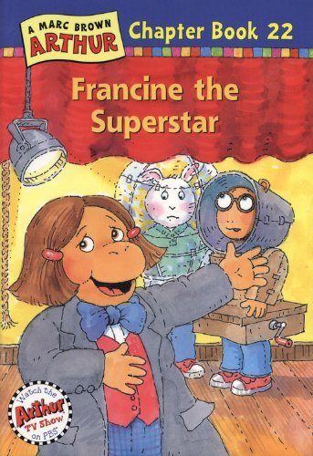 Francine the Superstar (Arthur Chapter Book Series) : Krensky, Stephen ...