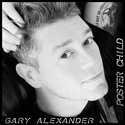 Amazon Music - Gary AlexanderのPoster Child - Amazon.co.jp