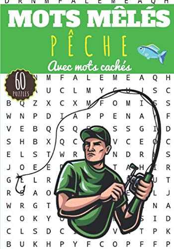 Buy Mots mêlés Pêche: Entraîner le cerveau en s'amusant | Cahier 60 ...