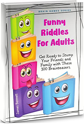FUNNY RIDDLES FOR ADULTS: Get Ready to Stump Your Friends and Family ...