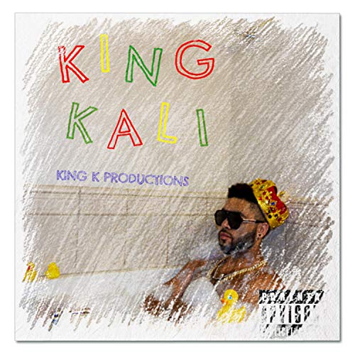 King Kali [Explicit] by King K Da Plug on Amazon Music - Amazon.com