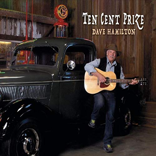 Play Ten Cent Prize by Dave Hamilton on Amazon Music