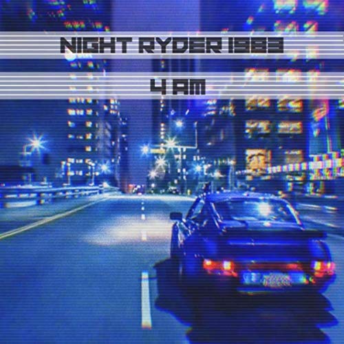 4 AM by Night Ryder 1983 on Amazon Music - Amazon.com