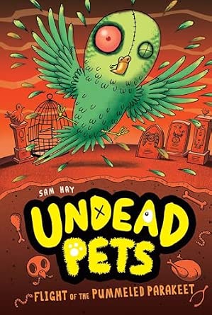 Flight of the Pummeled Parakeet #6 : Hay, Sam, Cooper, Simon: Amazon.co ...