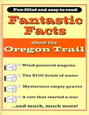 Fantastic Facts about the Oregon Trail: Michael J. Trinklein ...