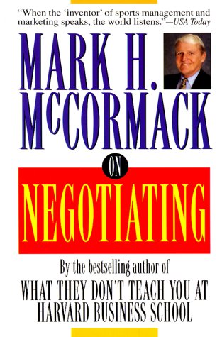 On Negotiating: McCormack, Mark H.: 9780787112745: Amazon.com: Books
