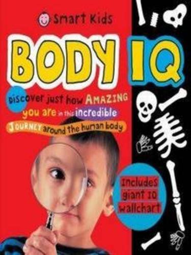 Body IQ: Smart Kids IQ: Na: 9781843329312: Amazon.com: Books