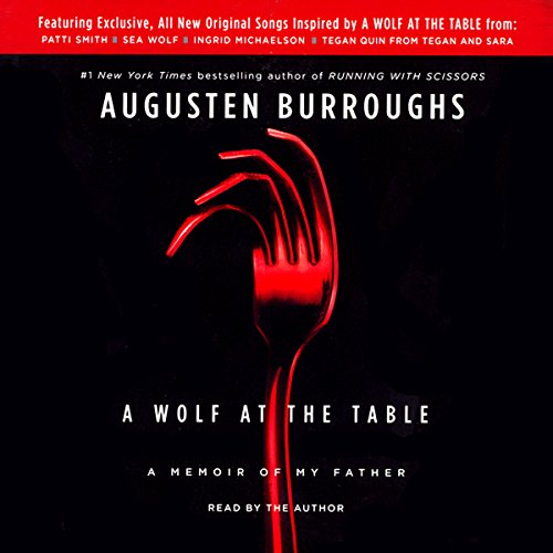 Amazon.com: A Wolf at the Table: A Memoir of My Father (Audible Audio ...