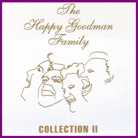 Happy Goodman Family Collection II - Amazon.com Music