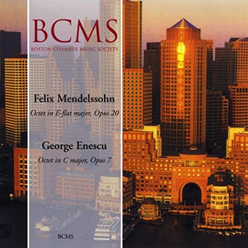 Amazon MusicでBoston Chamber Music SocietyのMendelssohn Octet / Enescu ...