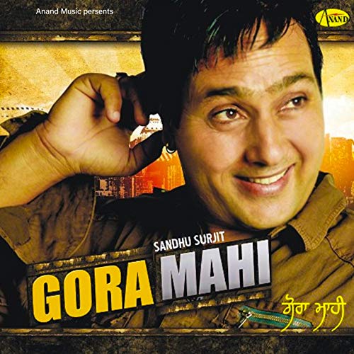 Amazon.com: Gora Mahi : Sandhu Surjit: Digital Music